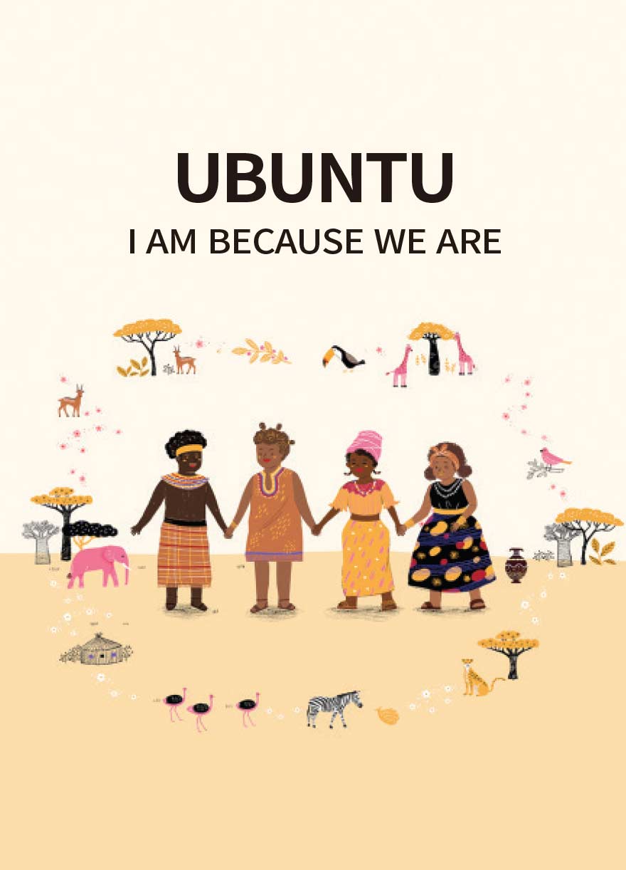 UBUNTU, I Am Because We Are - Card News